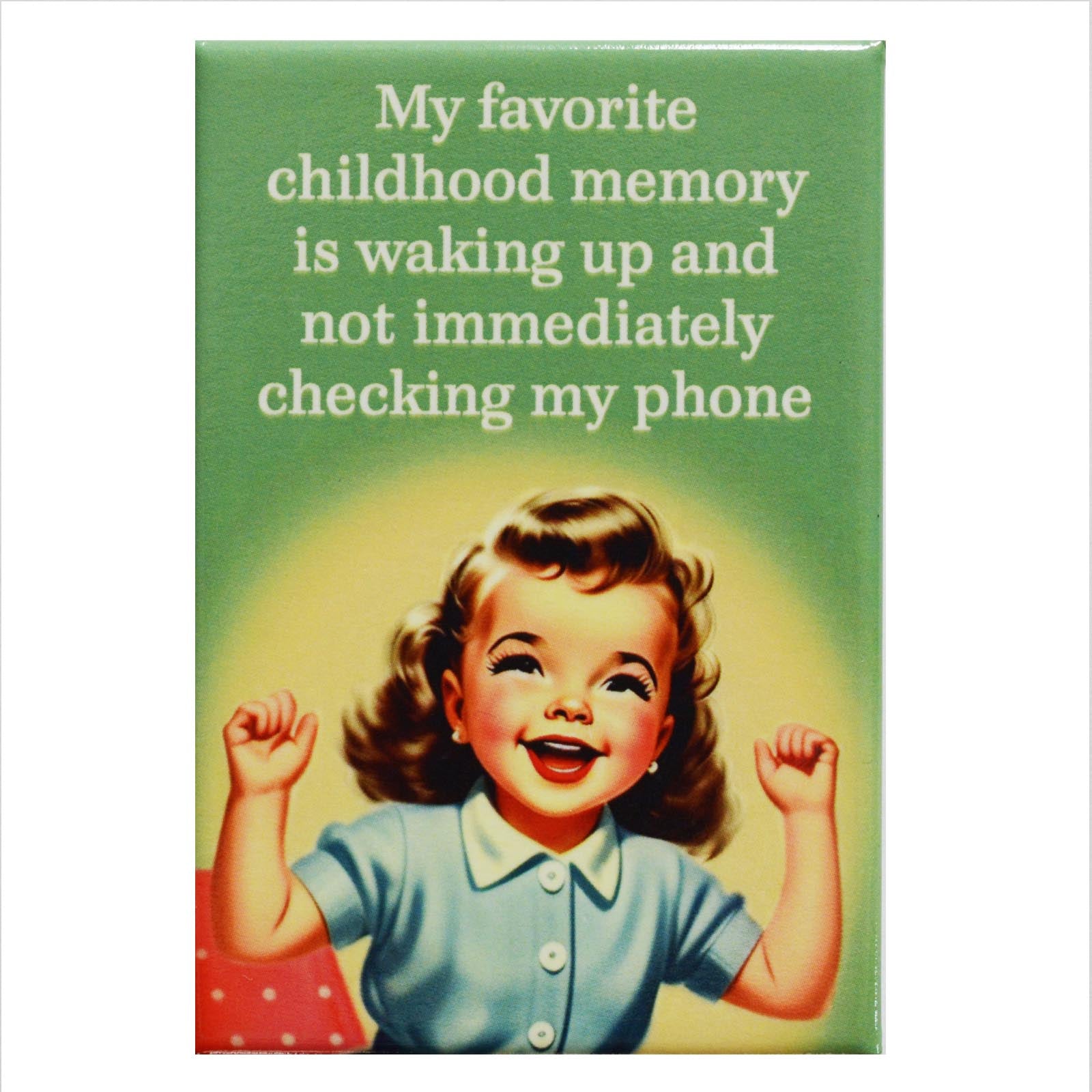 Fridge Magnet - My Favourite Childhood Memory | Funny Retro Gift ...